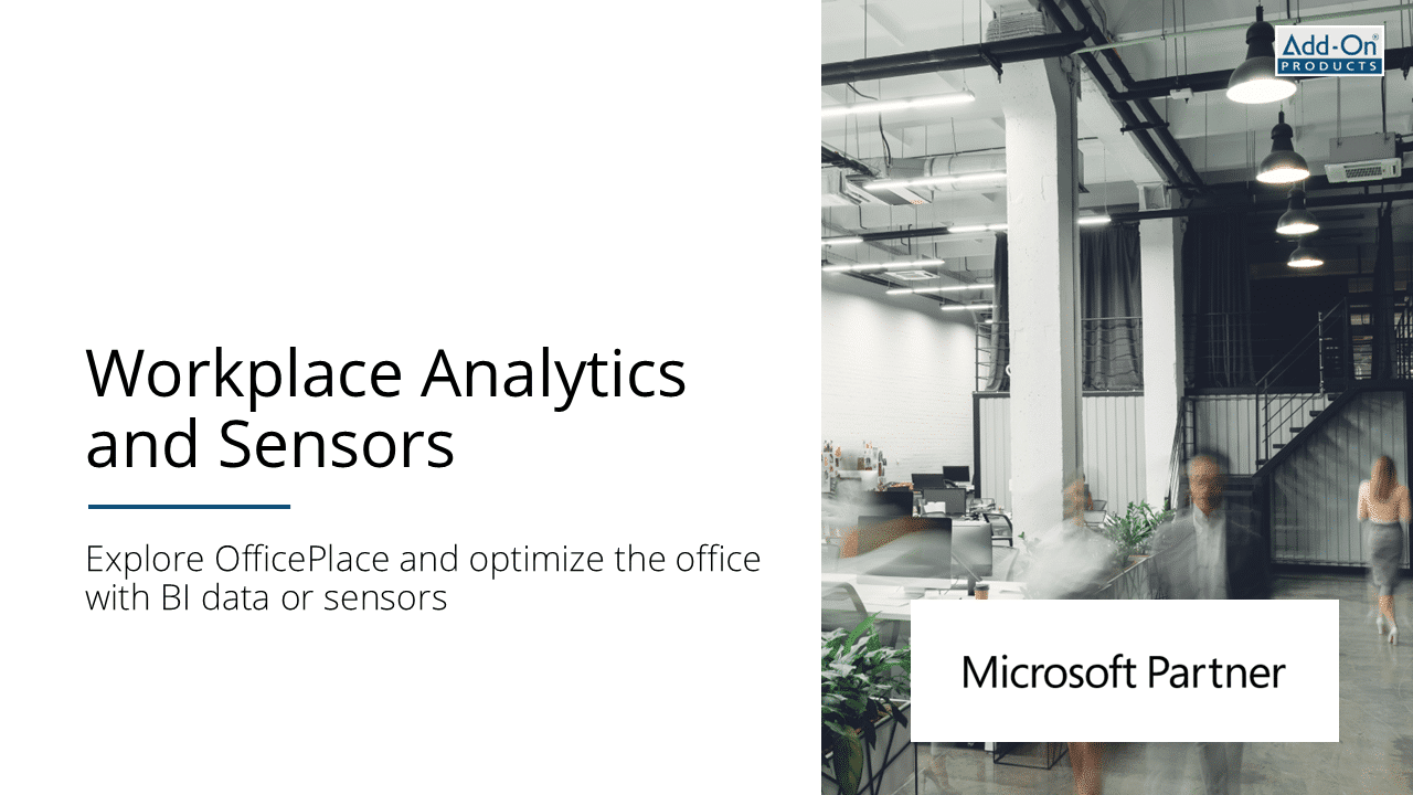 Workplace Analytics and Sensors - Add-On Products