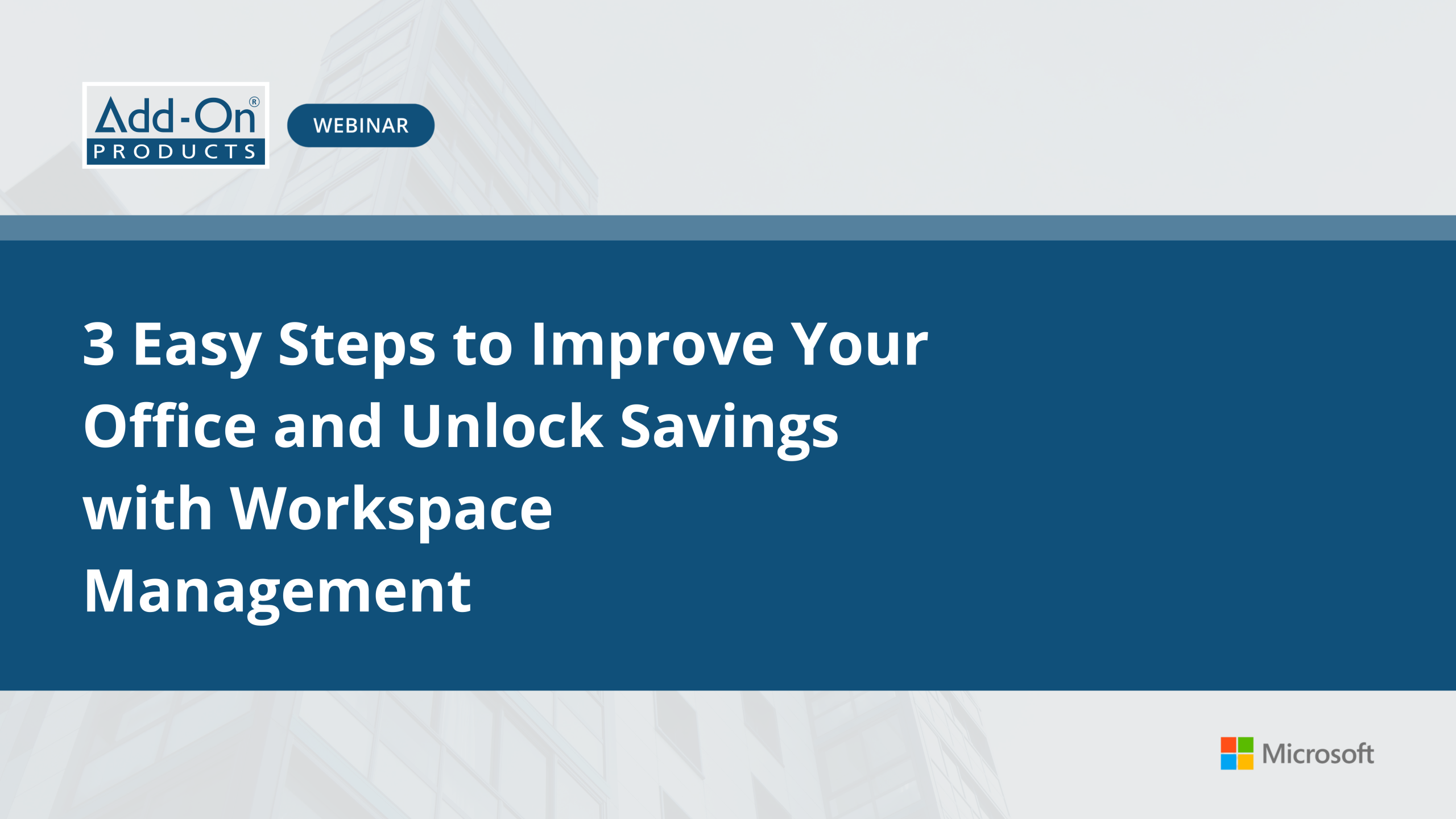 Webinar | 3 Easy Steps to Improve Your Office and Unlock Savings with ...